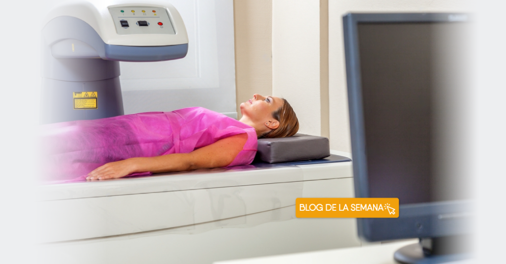 DENSITOMETRÍA ÓSEA – CONOCE LA SALUD DE TUS HUESOS